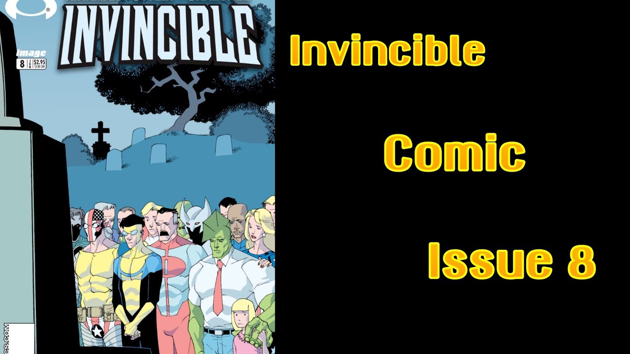 Invincible Issue #8 comic - YouTube