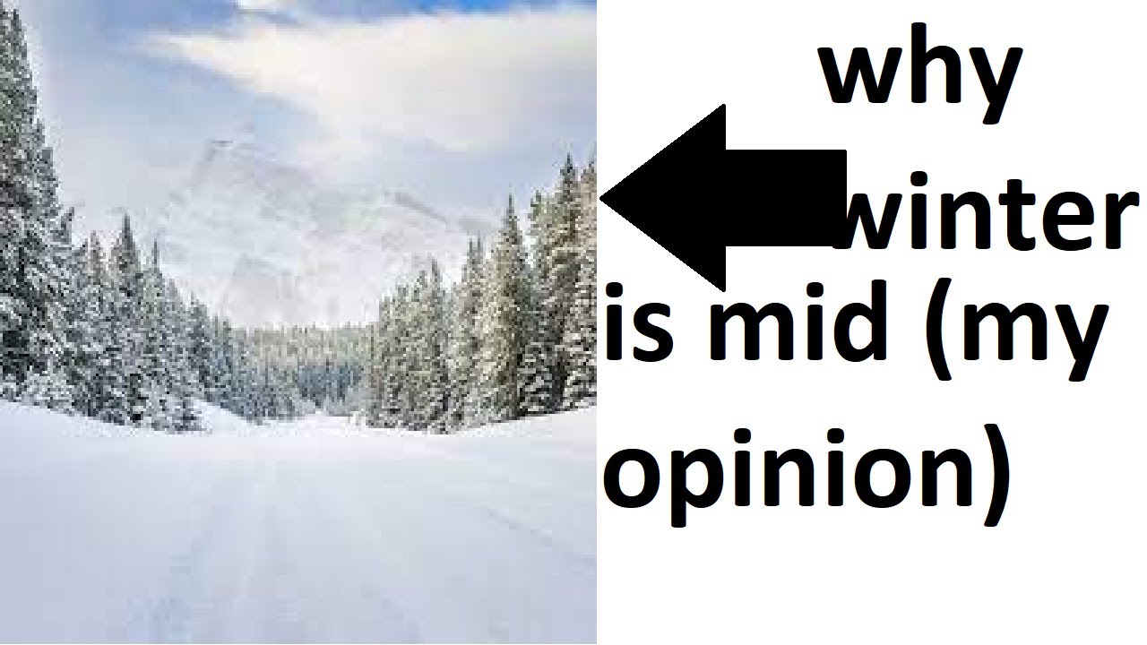 Why winter was mid - YouTube