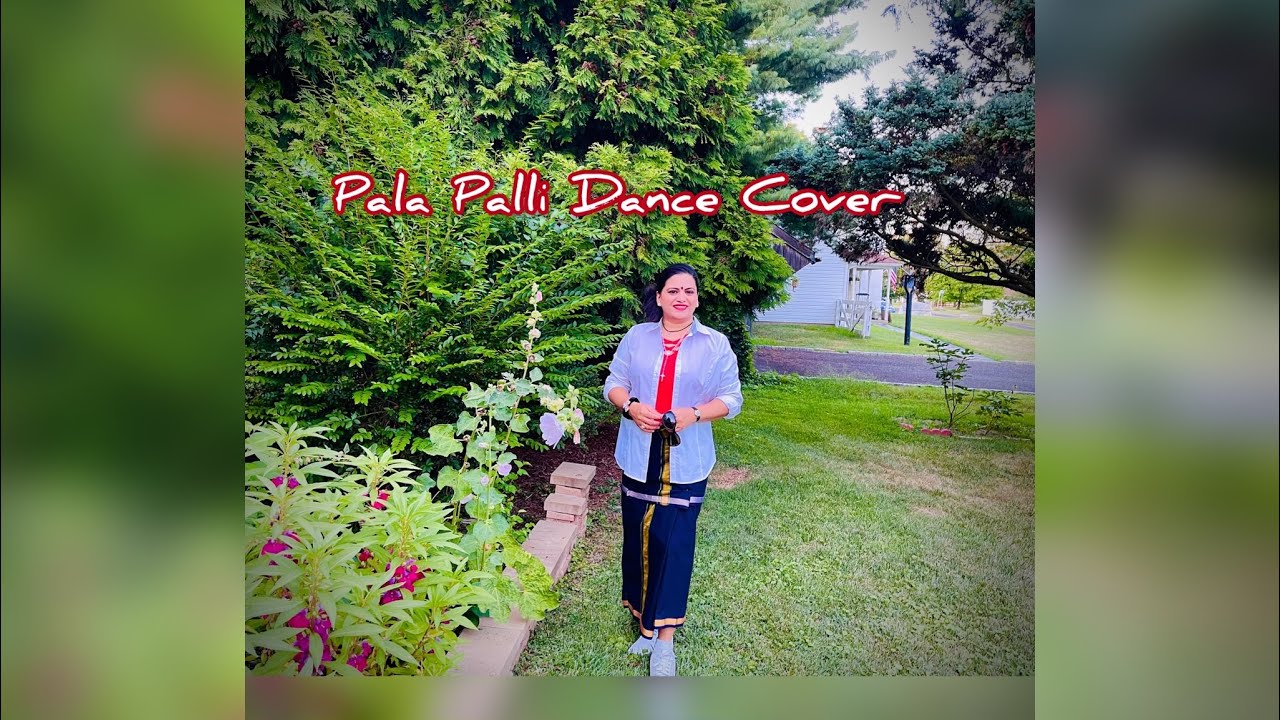 Pala Palli Thiruppalli Dance Cover By Prabha | August 11 , 2022 | Movie ...