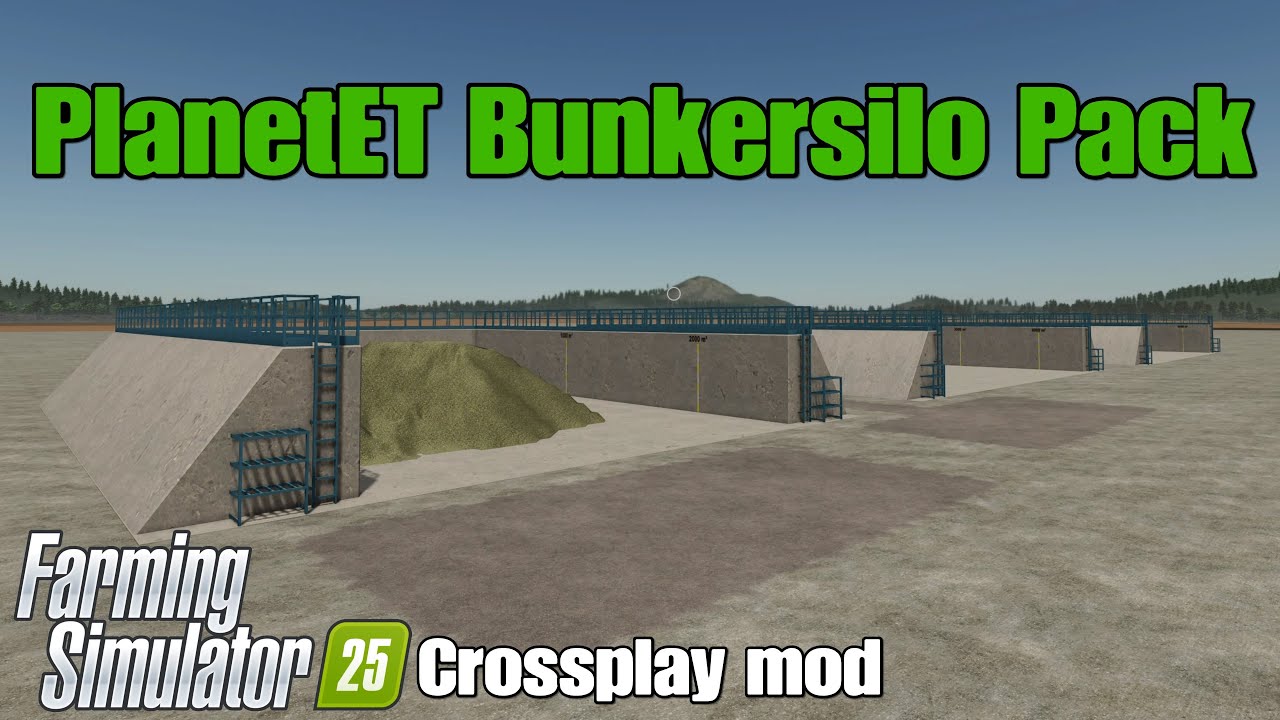 PlanET Bunkersilo Pack / FS25 crossplay mod - YouTube