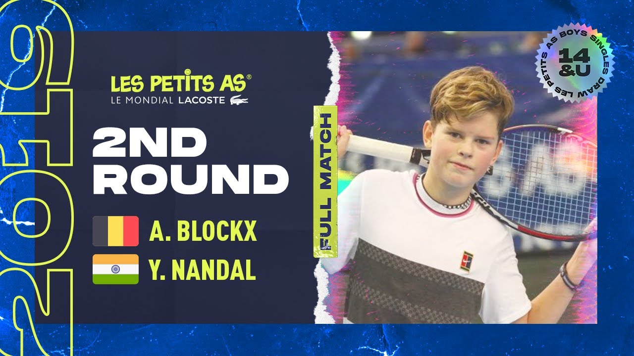 Les Petits As 2019 | Boys 2nd Round | Alexander Blockx vs. Yuvan Nandal ...