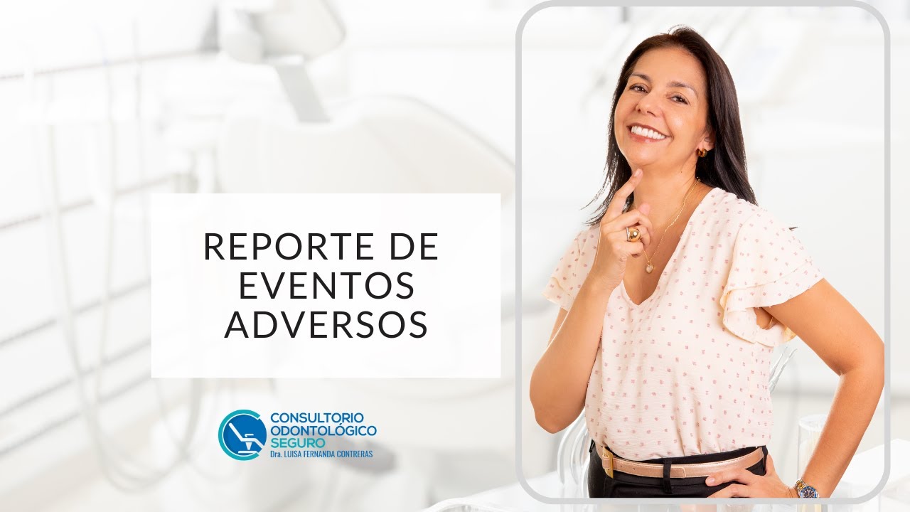 CLAVES PARA FORTALECER TU SISTEMA DE REPORTE DE EVENTOS ADVERSOS - YouTube