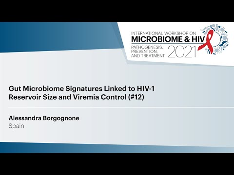 Gut Microbiome Signatures Linked to HIV-1 Reservoir Size and Viremia Control - Alessandra Borgognone