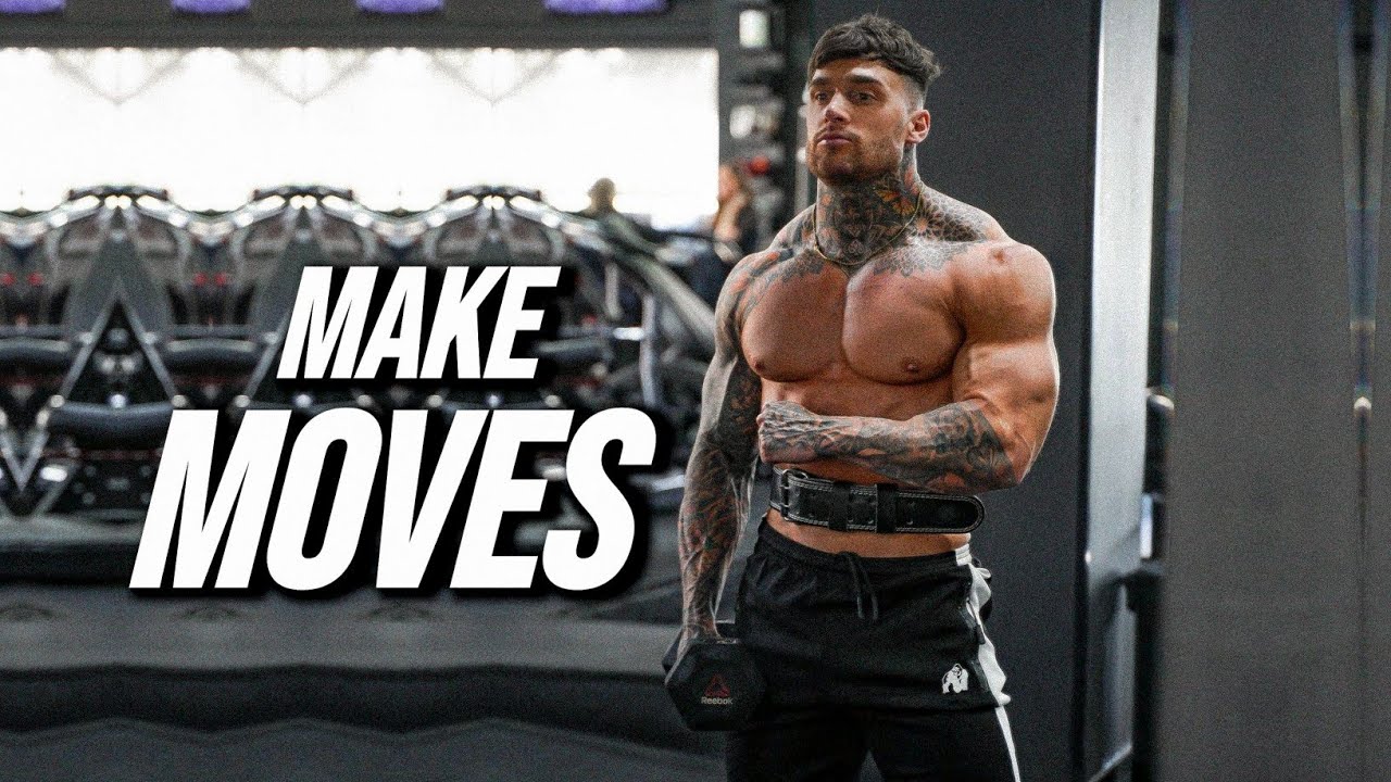 MAKE MOVES - GYM MOTIVATION 😎 - YouTube
