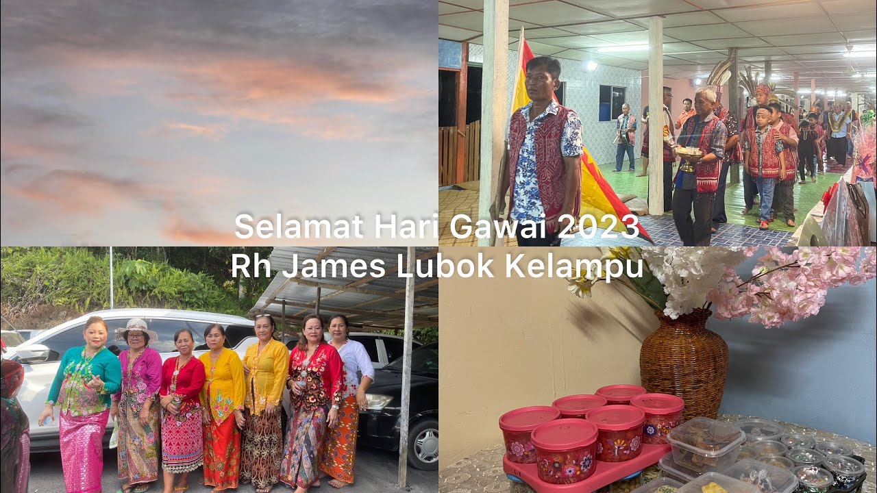 Selamat Ari Gawai 2023 Gayu Guru Gerai Nyamai Ohaaaa!! | Rh James Lubok ...