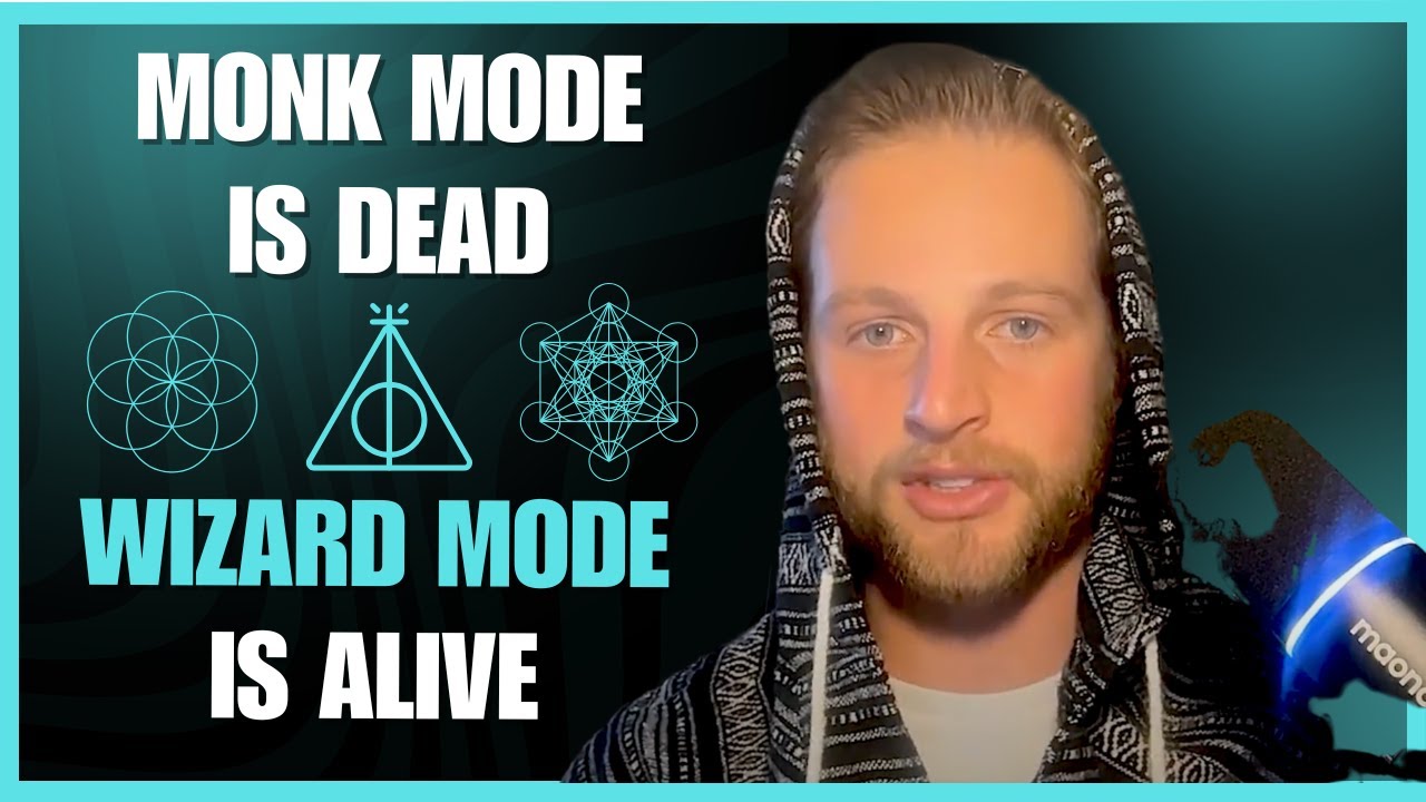 Wizard Mode Is The New Monk Mode (Enter Flow, Master Energy & Bend ...