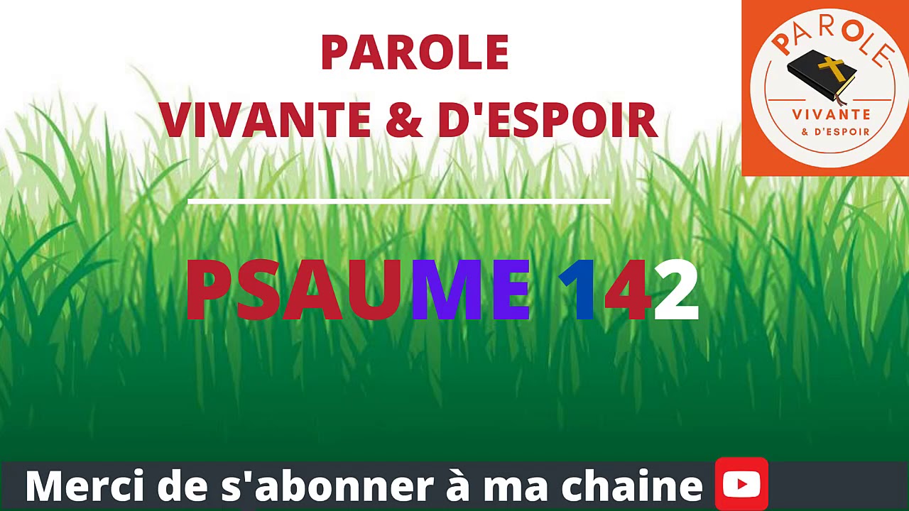 Psaume 142 Père, sors-moi de ma prison - YouTube