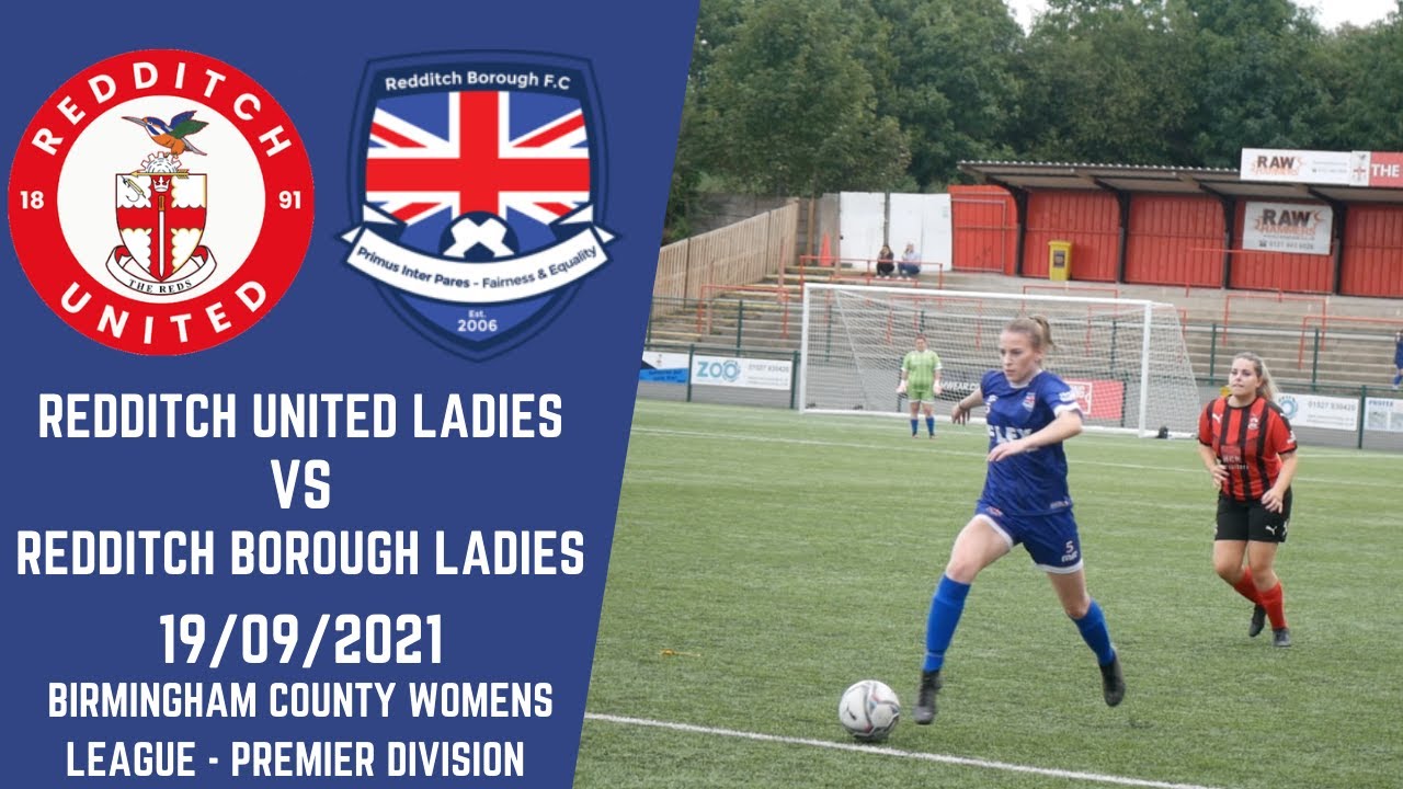 BoroughLadies | Redditch United vs Redditch Borough - YouTube