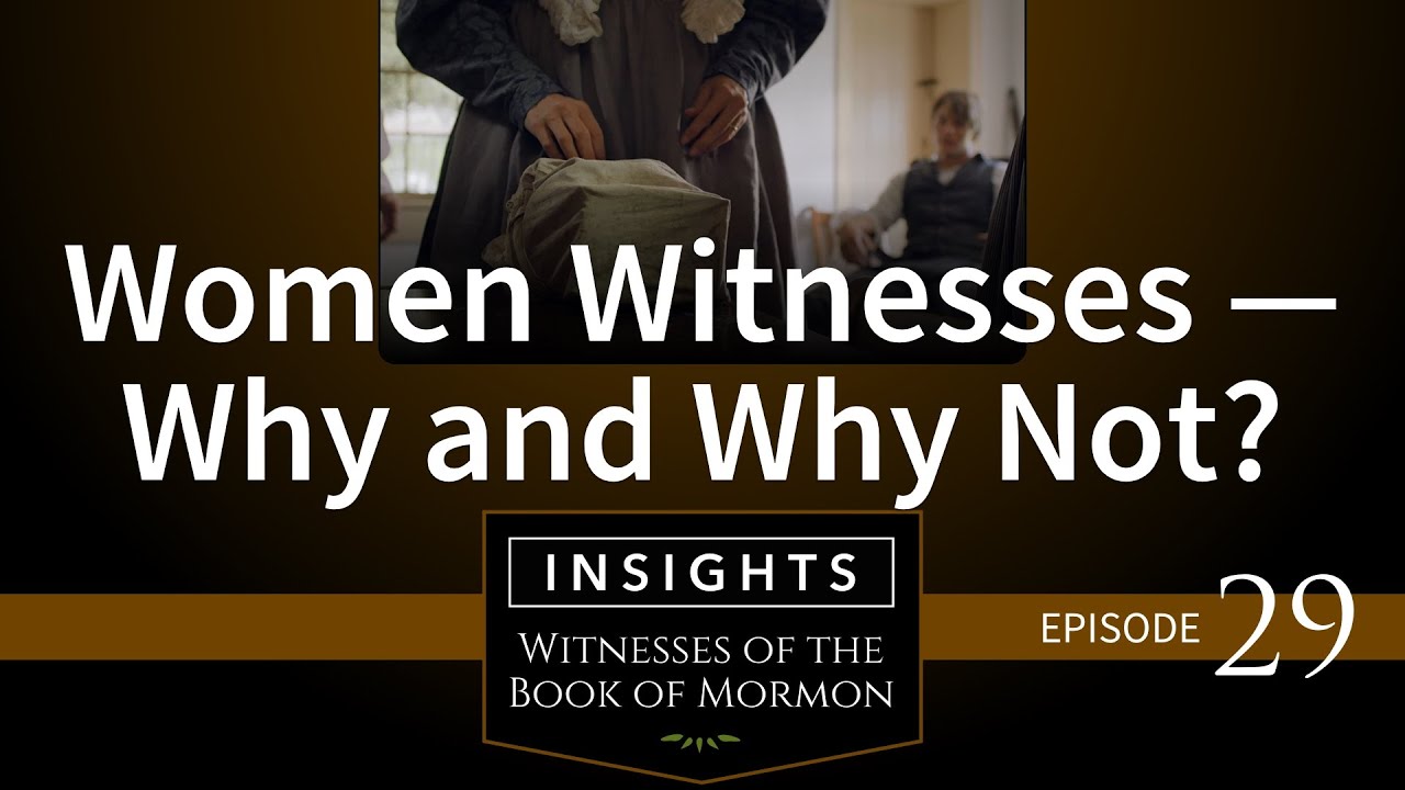 Episode 29: Women Witnesses—Why and Why Not? - YouTube