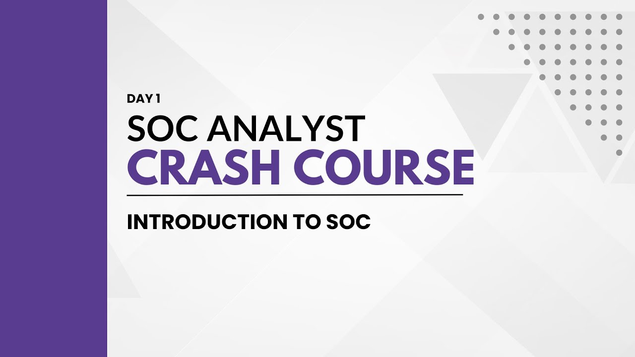 Day 1 - Introduction to SOC SOC Analyst Crash Course in English - YouTube