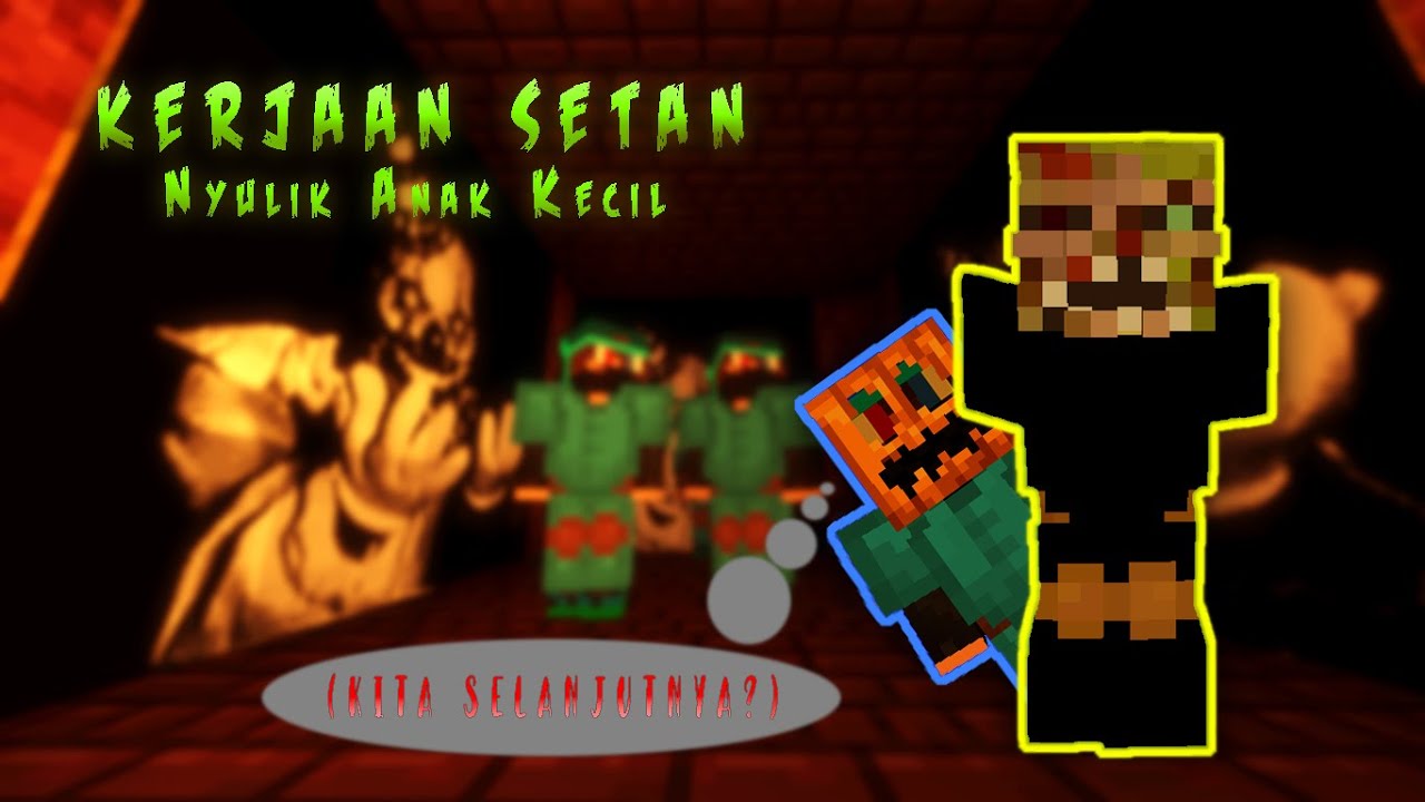 SATAN'S WORK | Minecraft Horror Maps (Gameplay Walkthrough Indonesia ...