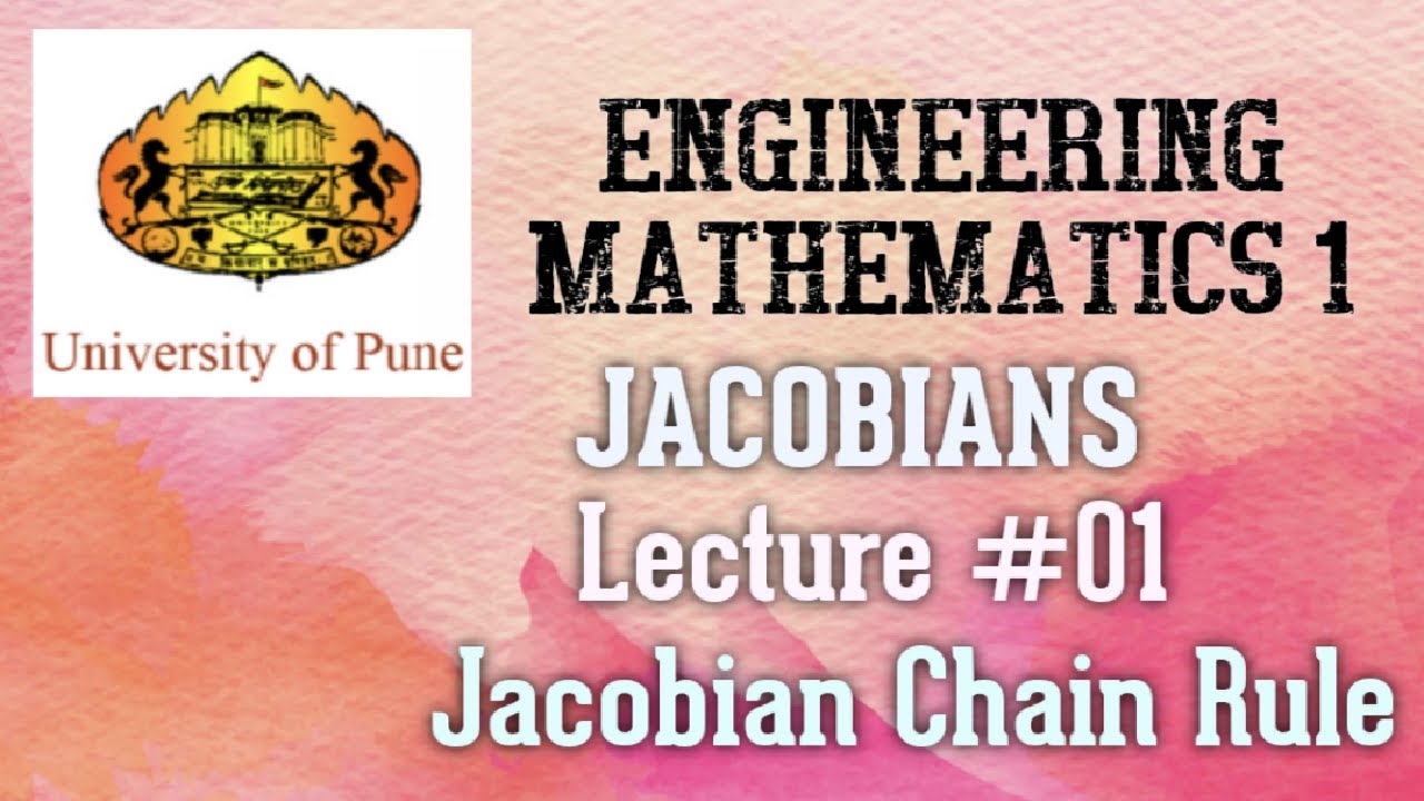 Lec #01 | Jacobians of composite function | Jacobians | Maths 1 | SPPU ...