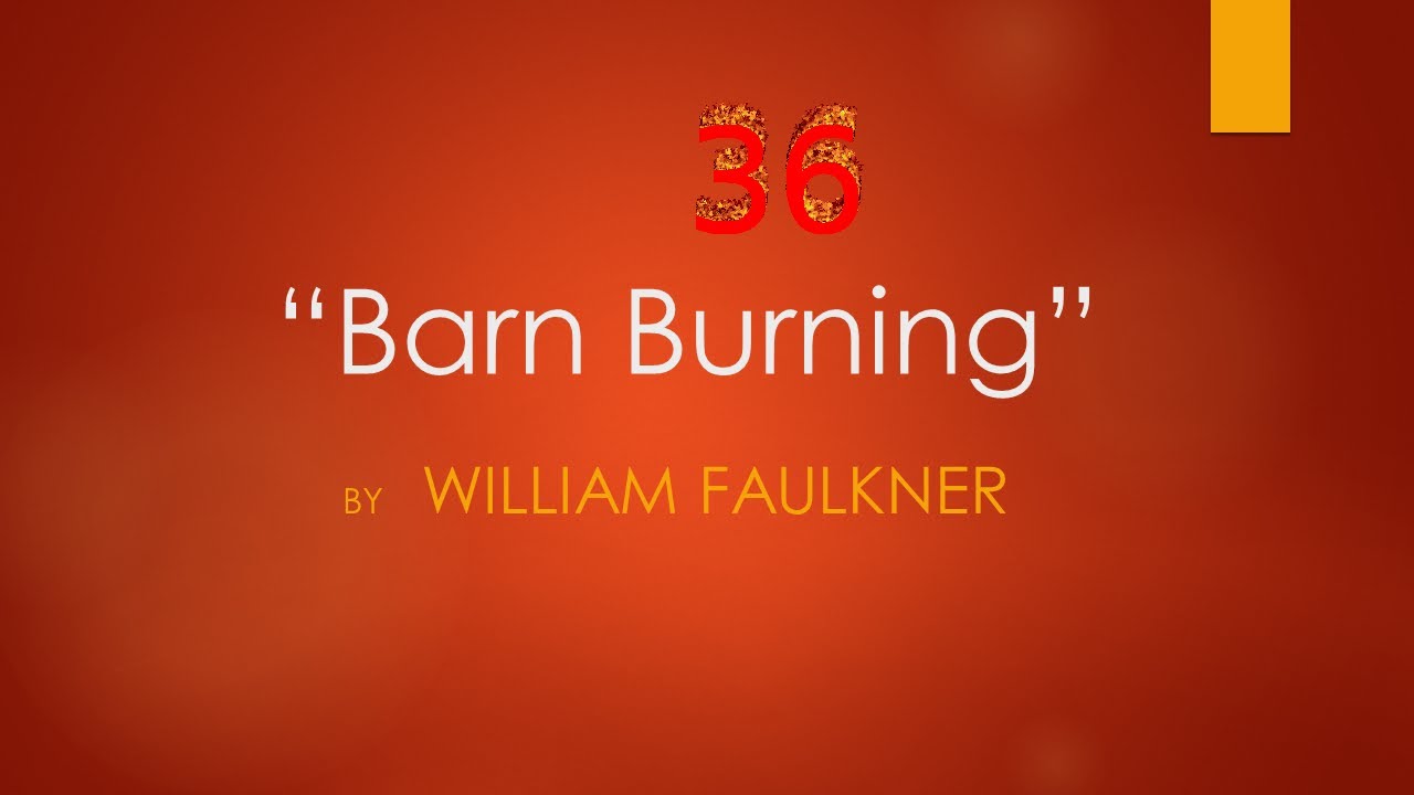 "Barn Burning" by William Faulkner - 36 translated in Korean by Hyun ...