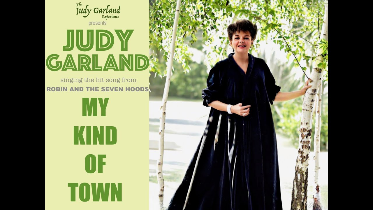 JUDY GARLAND sings My Kind Of Town from Robin And The 7 Hoods 1965 Mort ...