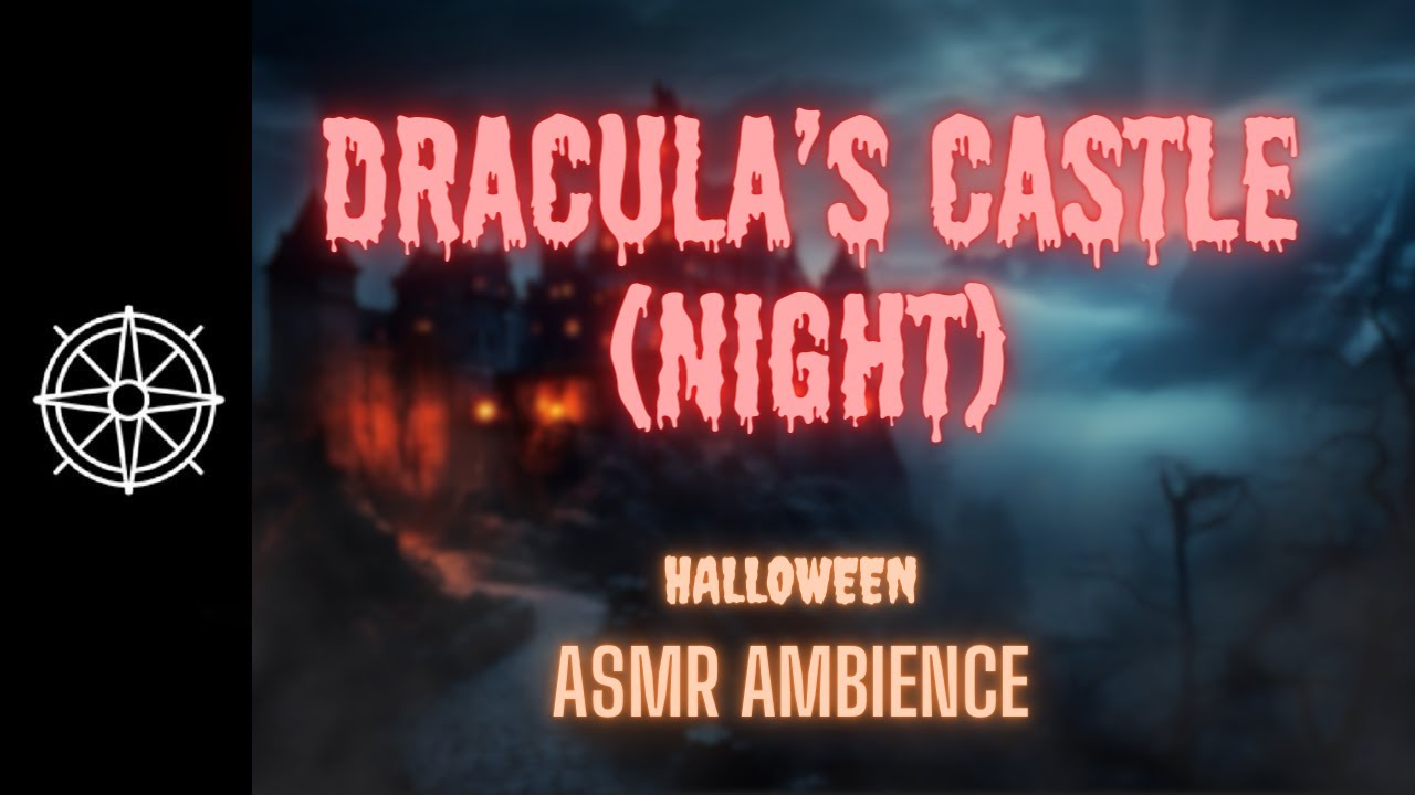 Dracula's Castle Night - ASMR Halloween Ambience - YouTube