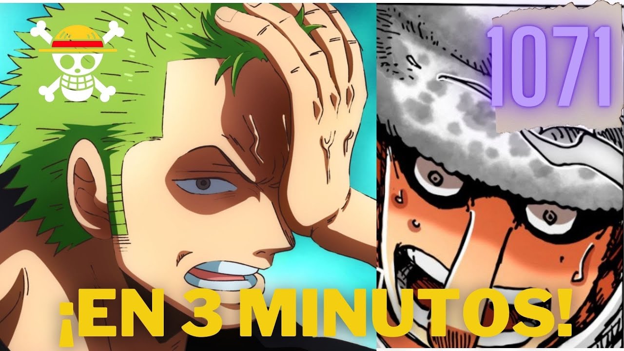 ONE PIECE 1071 ¡EN 3 MINUTOS! (Resumen) | ¡ZORO, MI VICECAPITAAAN ...