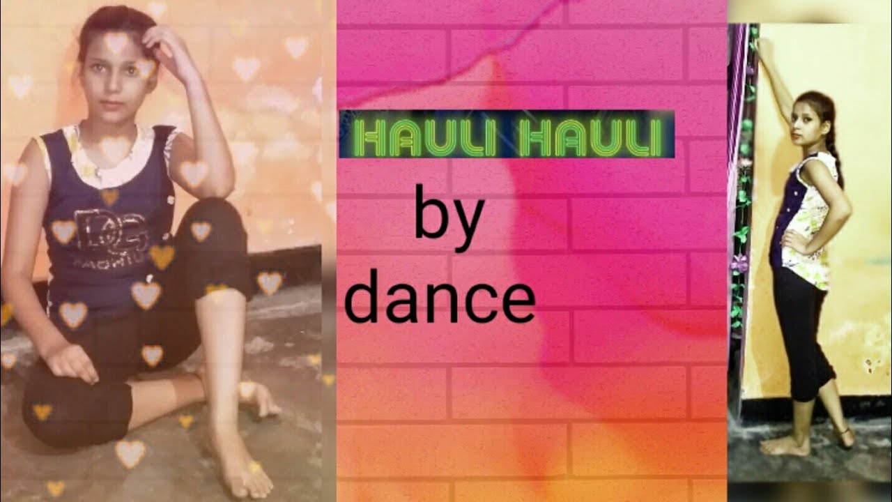 Hauli Hauli dance 🔥 hit song - YouTube