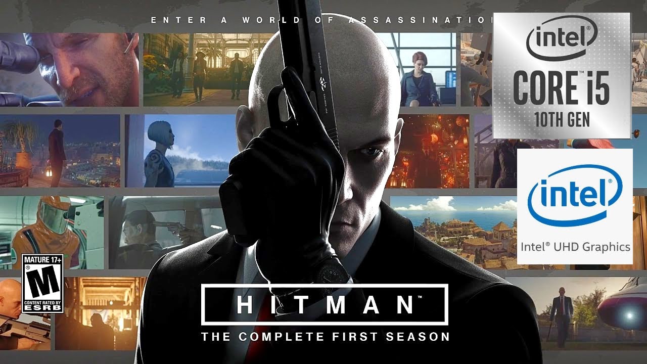 HITMAN 2016 Complete Edition Intel UHD G1 Quick Gameplay Test SUBFMORE ...