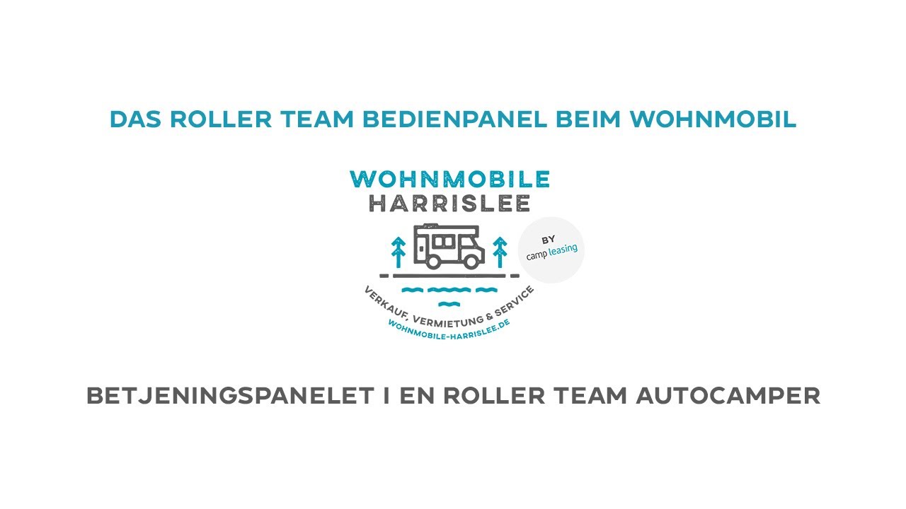 DAS ROLLER TEAM BEDIENPANEL BEIM WOHNMOBIL - YouTube