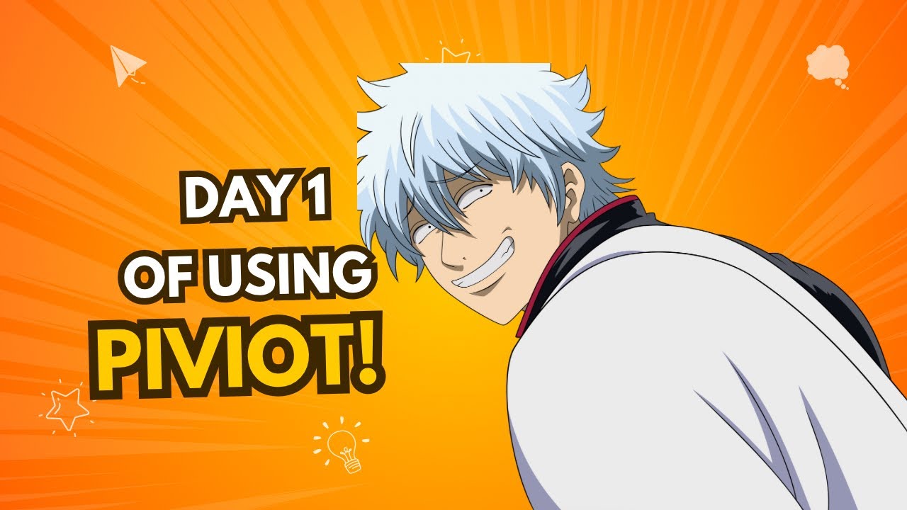 Day 1 of using piviot - YouTube