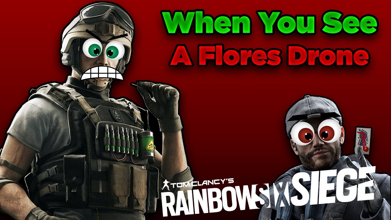 Rainbow Six Siege: Always SHOOT THE DRONE - YouTube