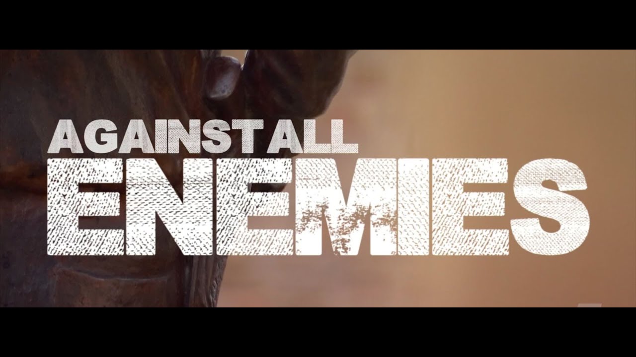 Against All Enemies - YouTube