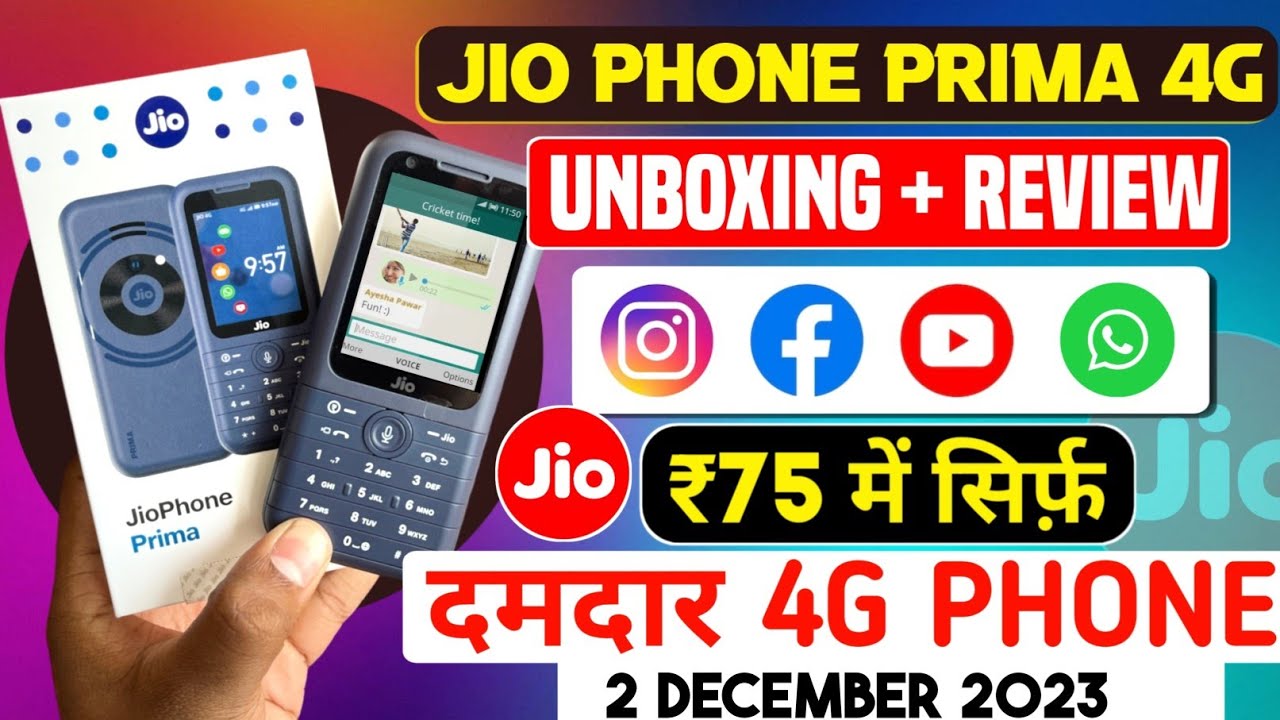 Jio Phone Prima 4G Unboxing & Full Review | WhatsApp YouTube & Facebook ...