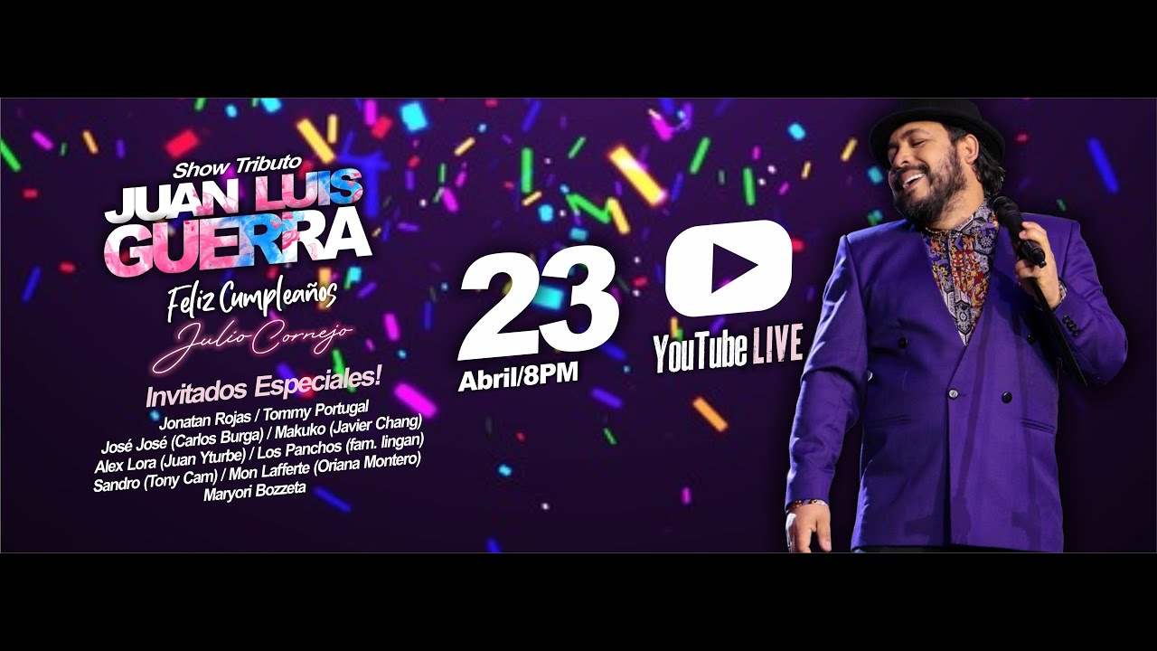 Feliz Cumpleaños JULIO CORNEJO - Concierto Tributo - YouTube