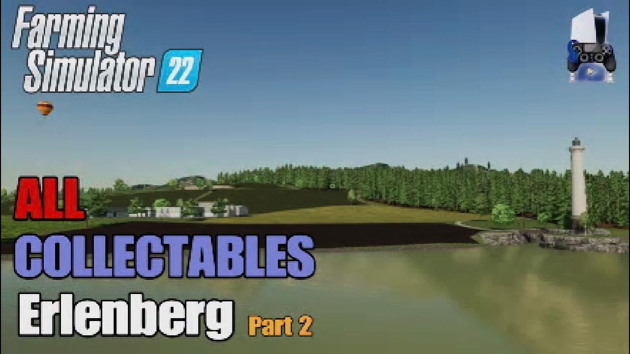 Collectables Erlenberg Part 2 | FS22 | Console | Earn extra money | all ...