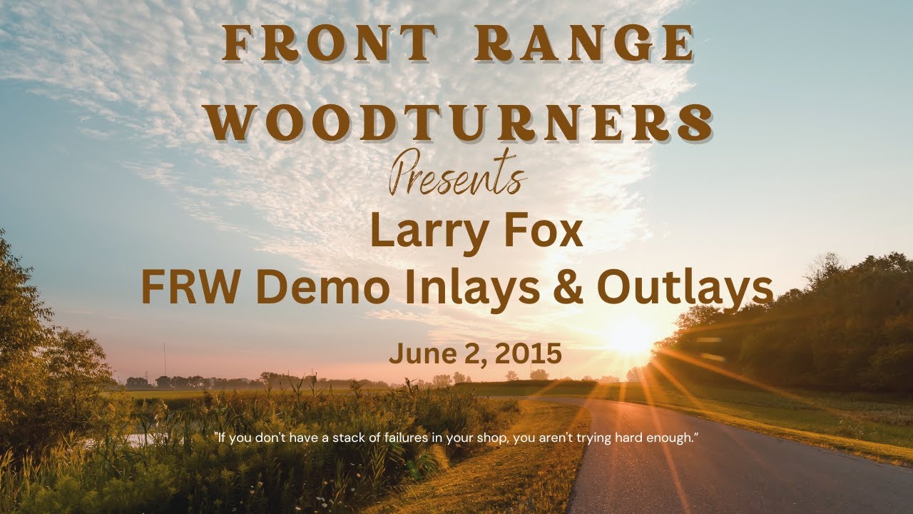 Larry Fox FRW Demo - Inlays and Outlays June 2 2015 - YouTube