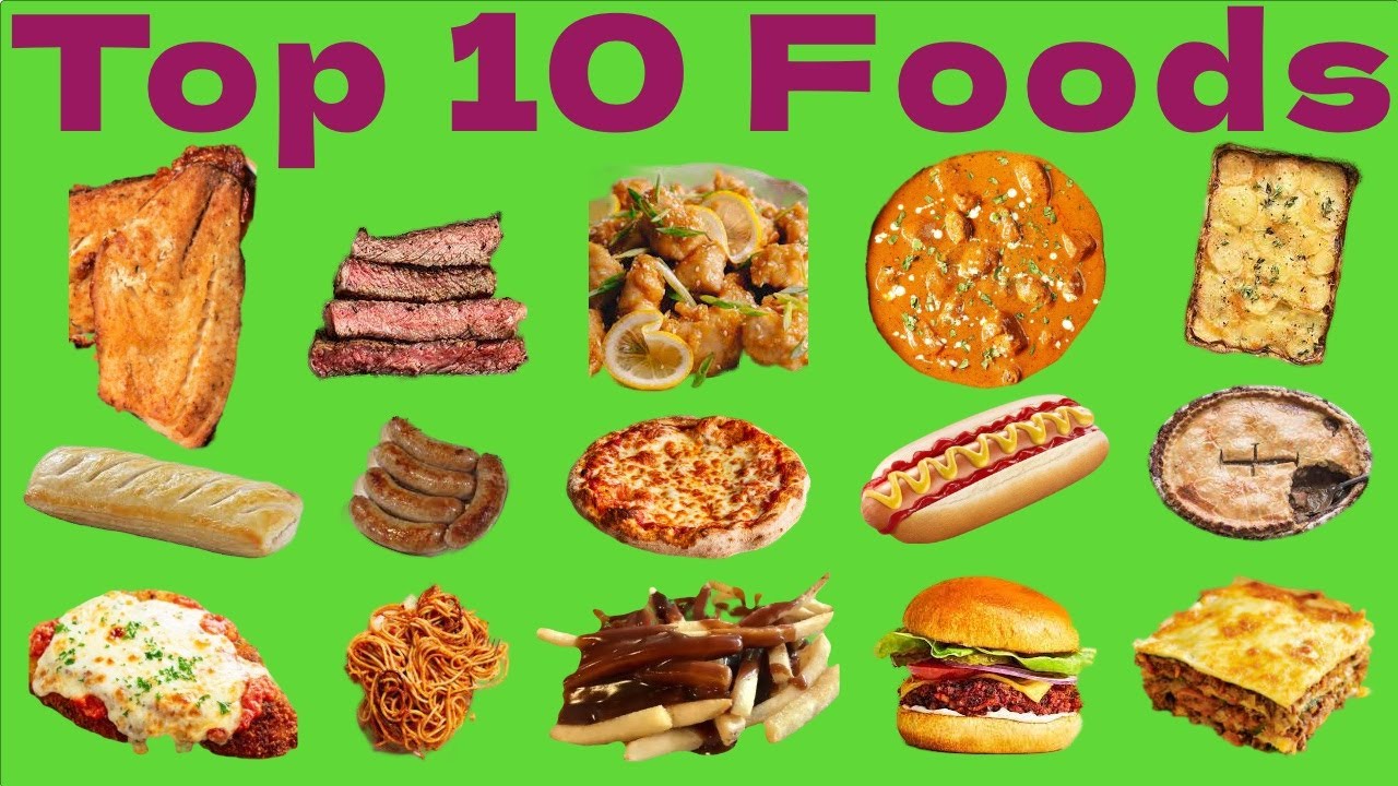 My Top 10 Favourite Foods - YouTube