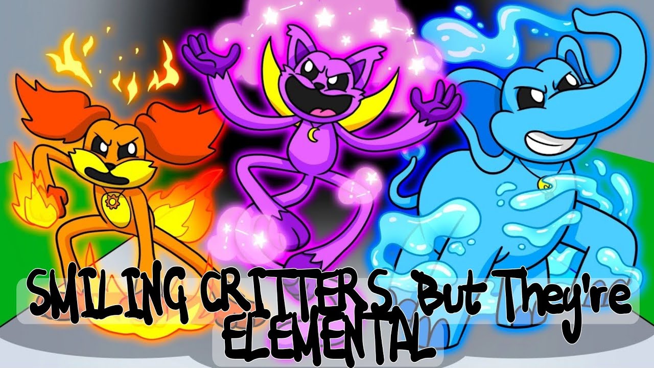 SMILING CRITTERS, But They're ELEMENTAL |CARTOON ANIMATION - YouTube
