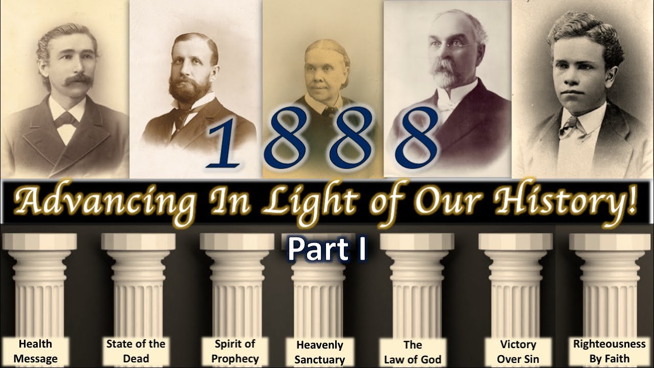 1888: Advancing In Light of Our History! Pt. 1 - YouTube
