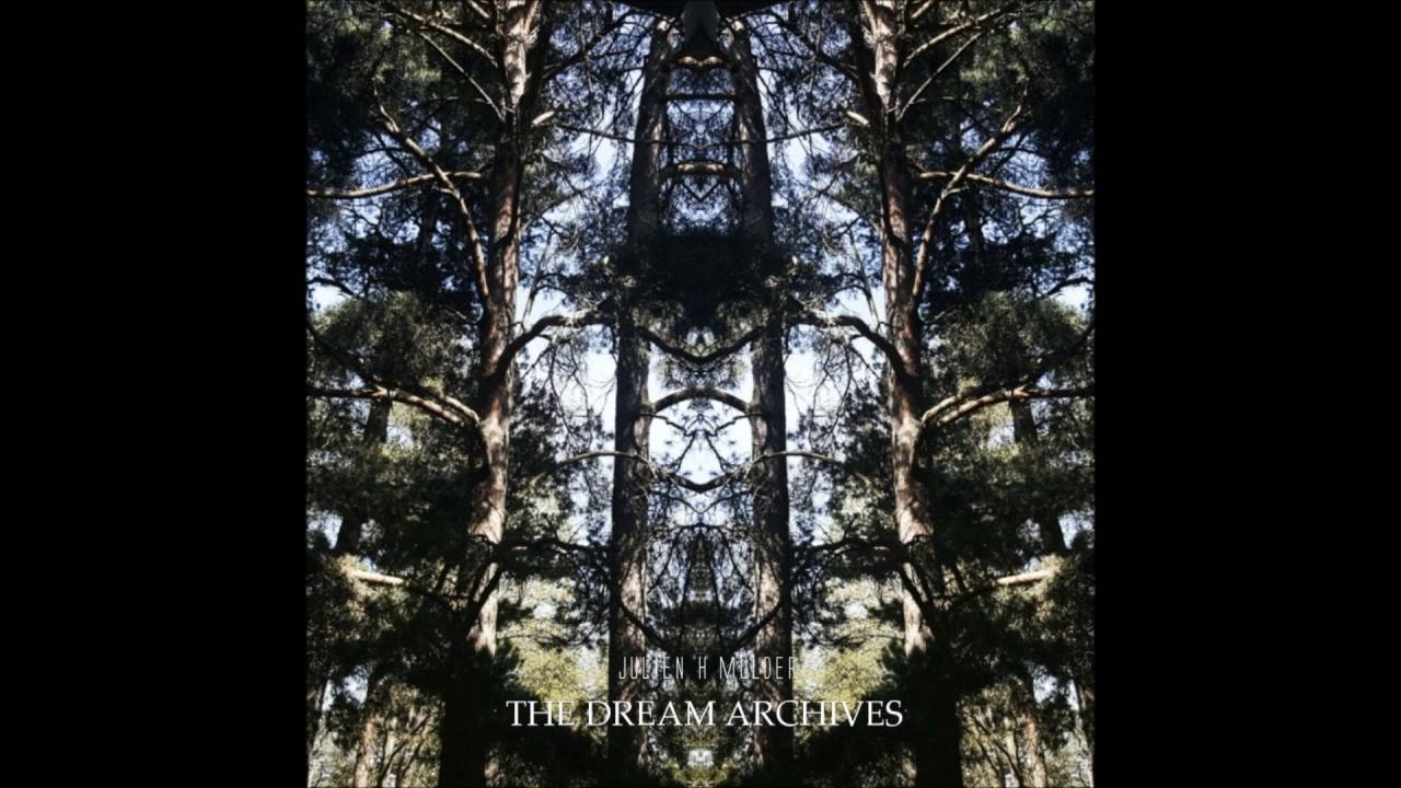 Julien H Mulder - The Hidden Road (The Dream Archives EP) - YouTube