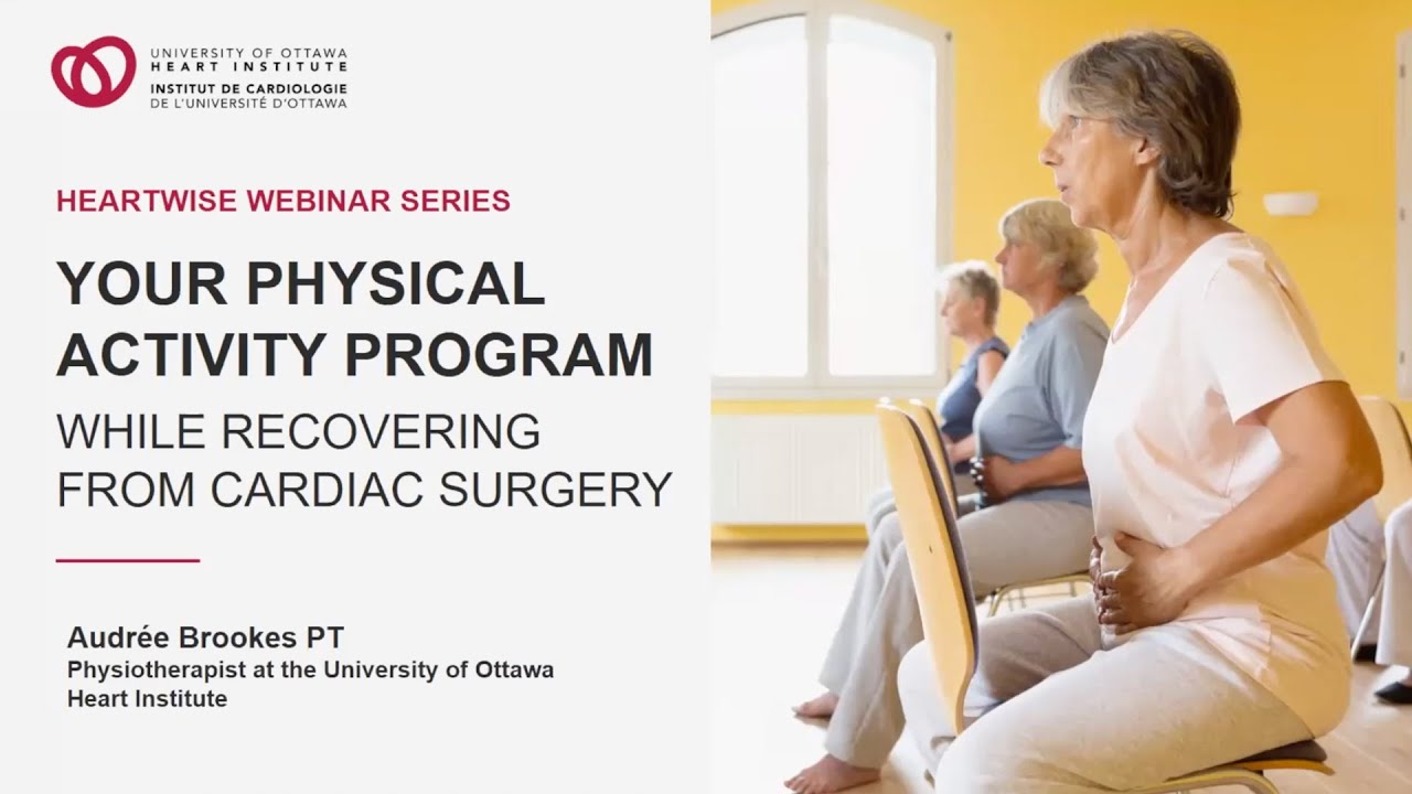 Your Physical Activity Program While Recovering from Cardiac Surgery ...