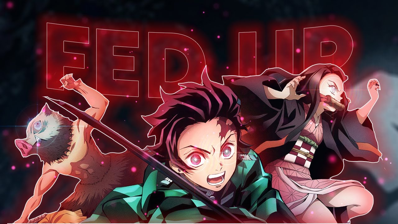 Demon Slayer - Fed up [AMV/Edit] - YouTube