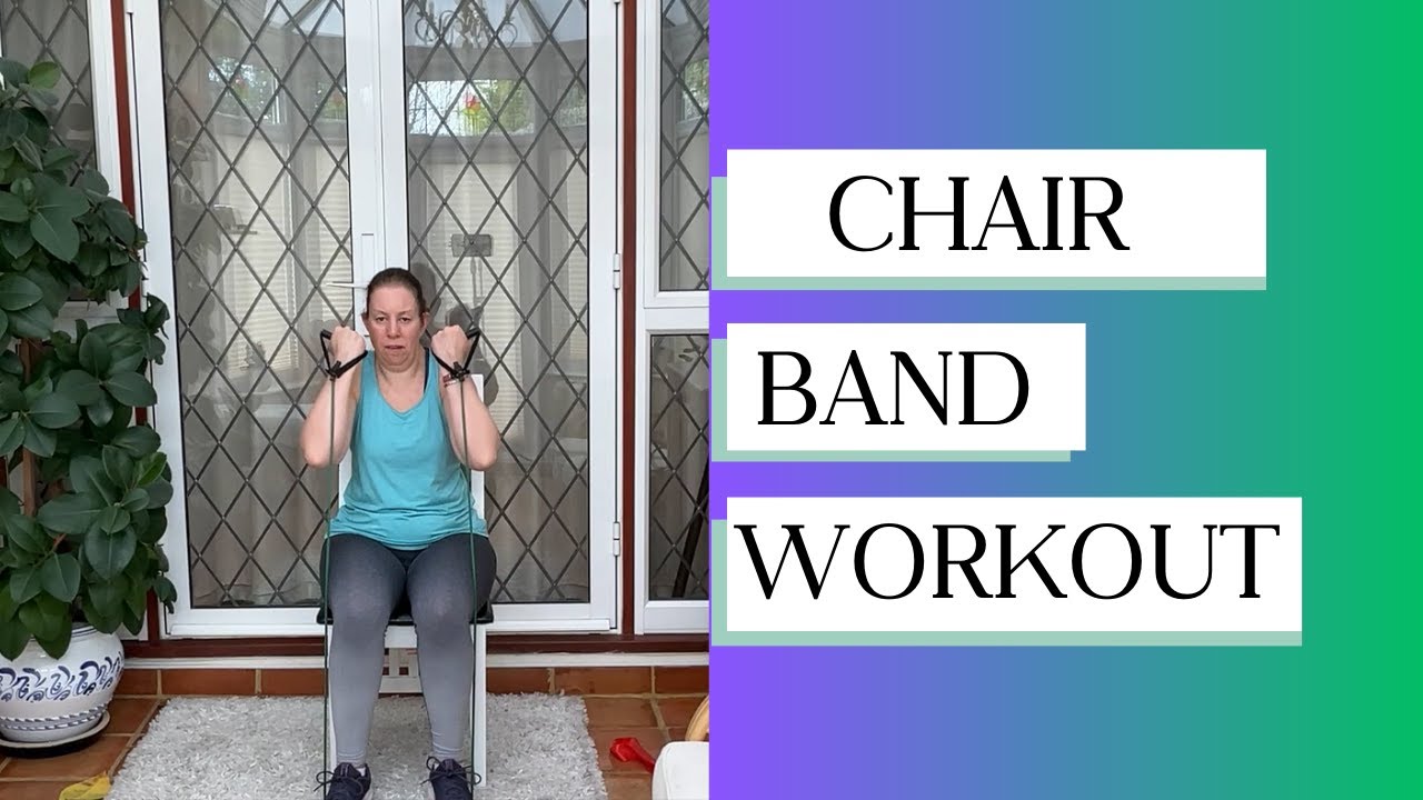 Chair band workout - YouTube