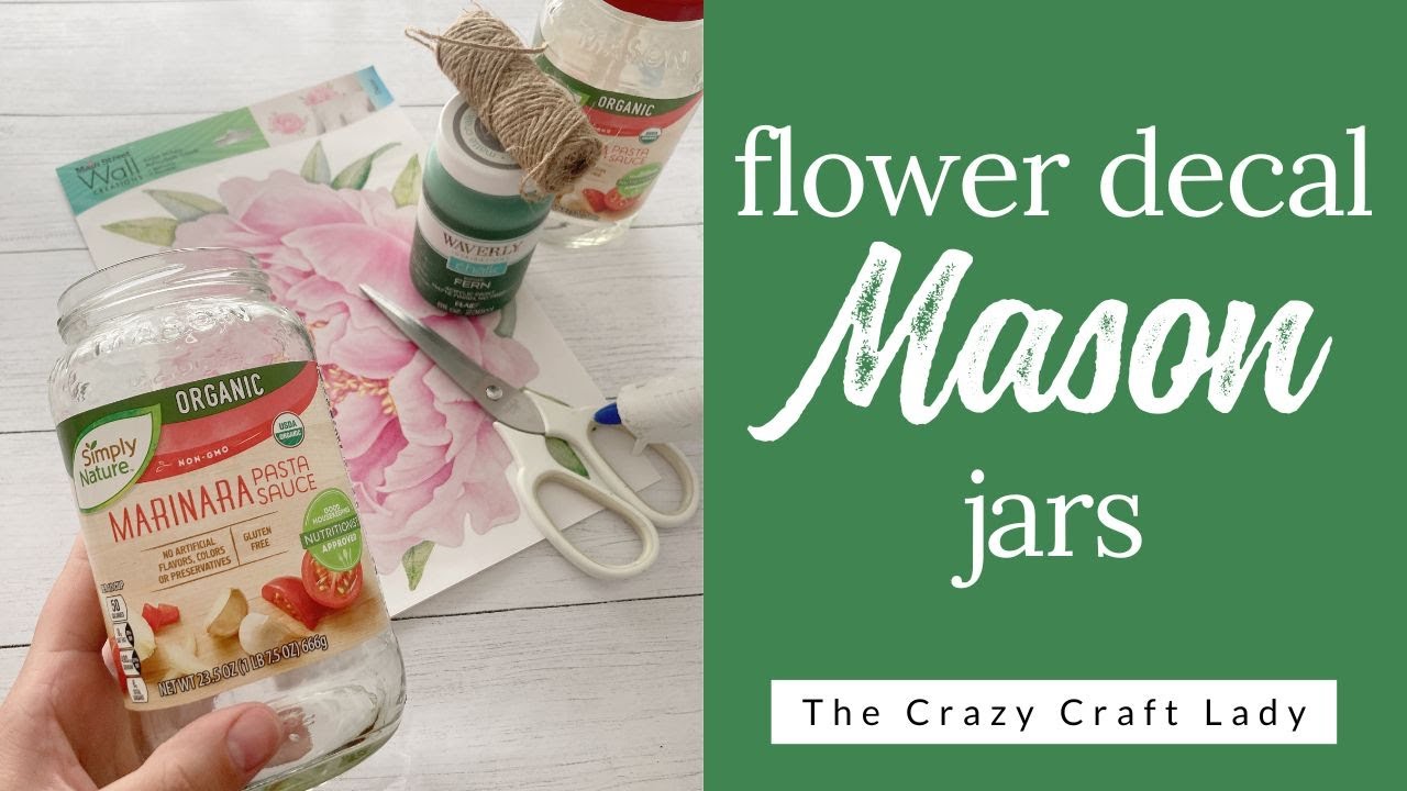 Dollar Store Flower Decal Mason Jars - YouTube
