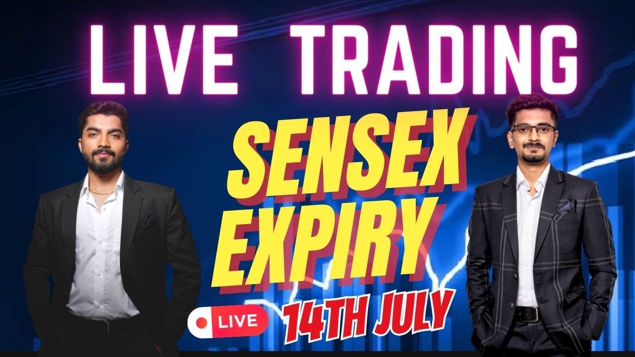 14TH JULY | LIVE TRADING |SENSEX EXPIRY SPECIAL | #livetrading # ...