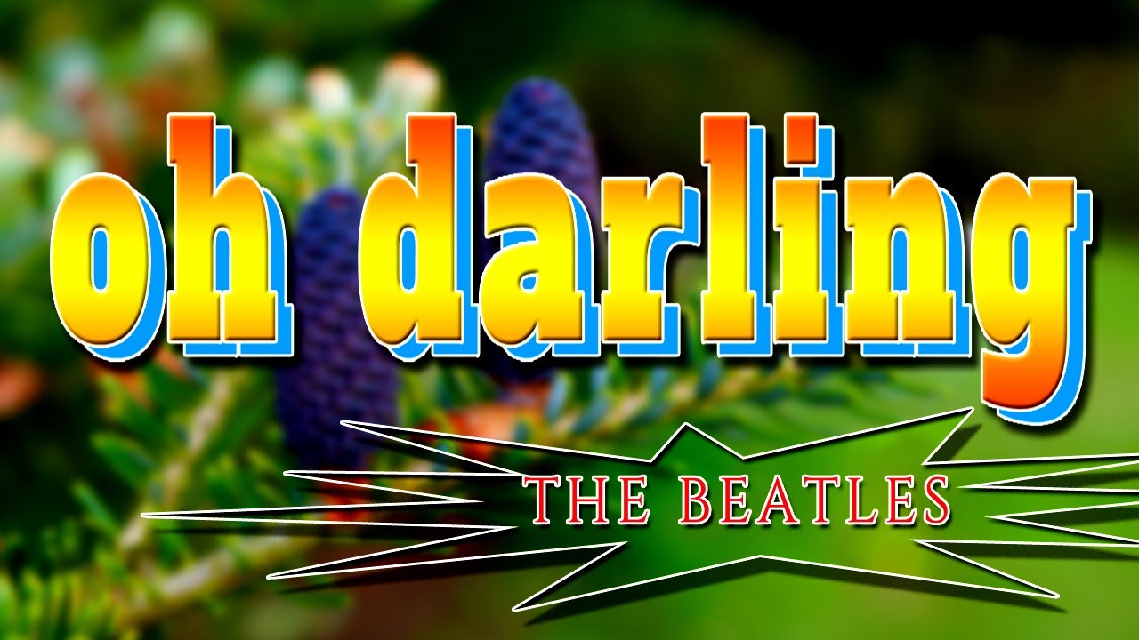 OH DARLING [ karaoke version ] popularized by THE BEATLES - YouTube