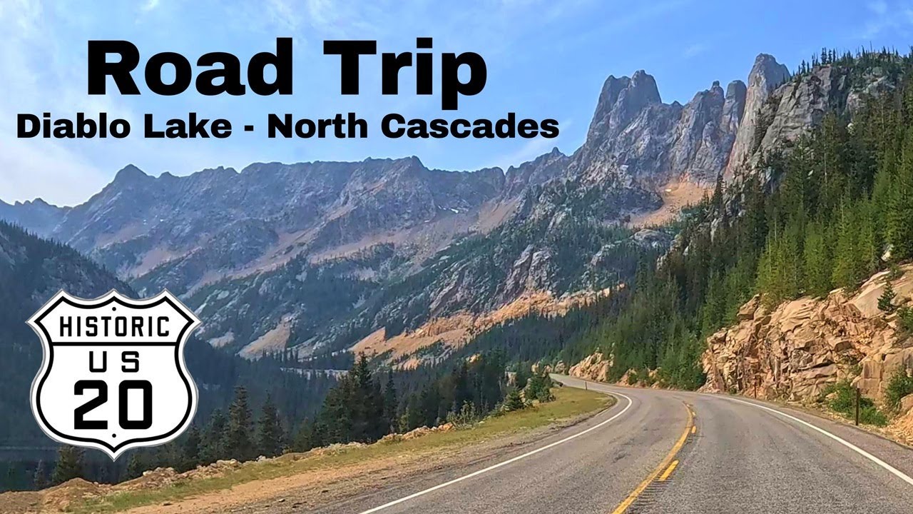 Washington State Highway 20 Road Trip: Diablo Lake Overlook & North ...