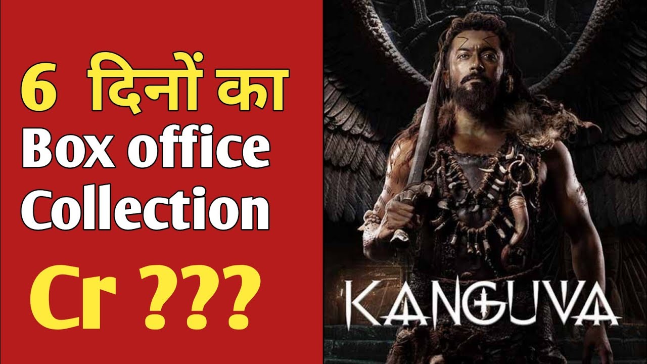 Kanguva Movie 6Days Box-office Collection, Movie Box-office collection ...