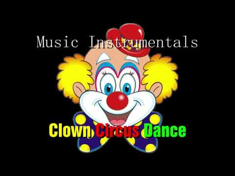 Clown Circus Dance # Music Instrumentals - YouTube