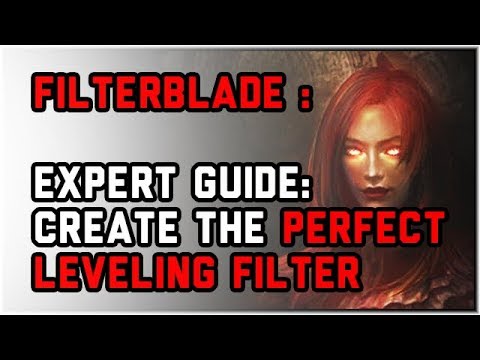 Creating your Perfect Leveling Filter [ filterblade.xyz expert guide ...