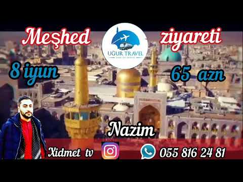 Meshed ziyareti 65 azn