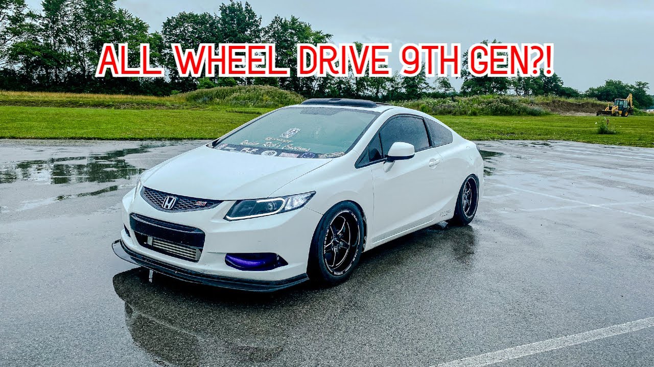 My Turbo 9th Gen Si Is Going ALL WHEEL DRIVE!! - YouTube