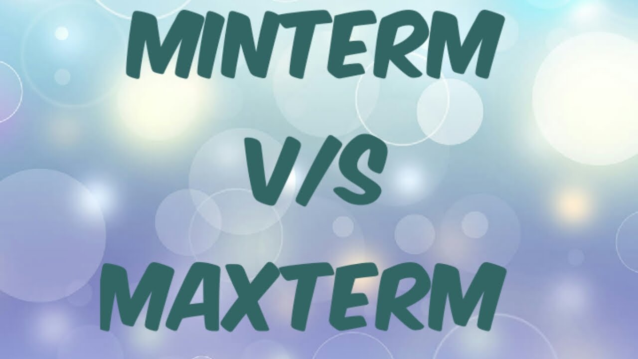MINTERM and MAXTERM in Boolean Algebra K-Map SOP POS - YouTube