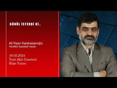 Gönül isterdi ki..