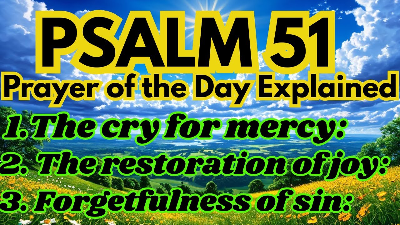 PSALM 51 Powerful Prayer Detailed and Explained for Forgiveness and ...
