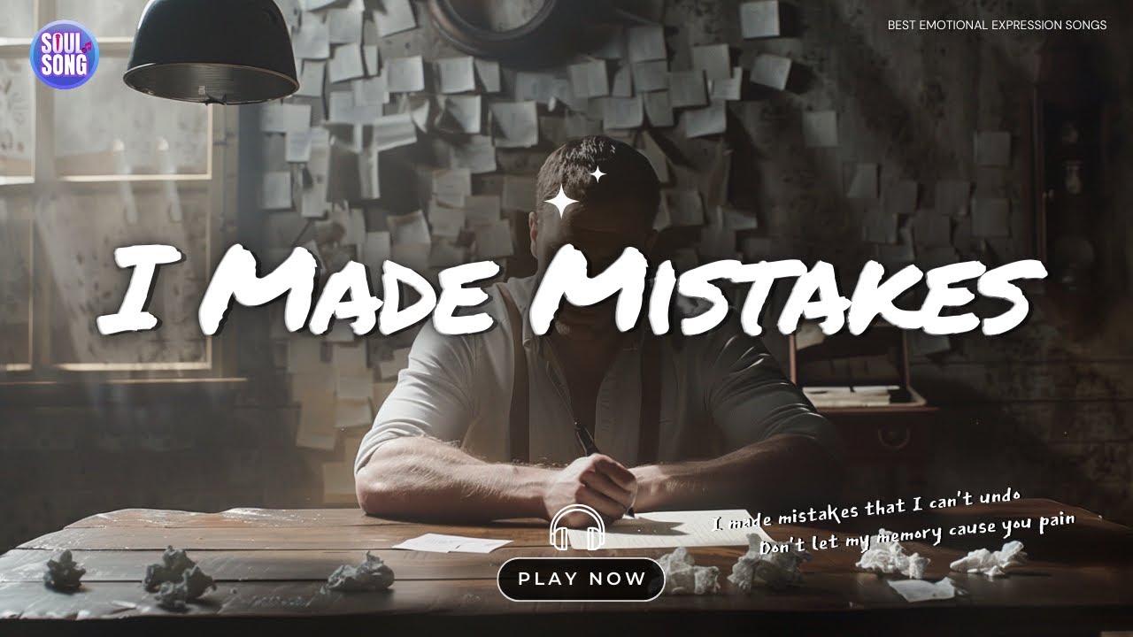 I Made Mistakes || Please move on and find your way 【Heartfelt Apology ...